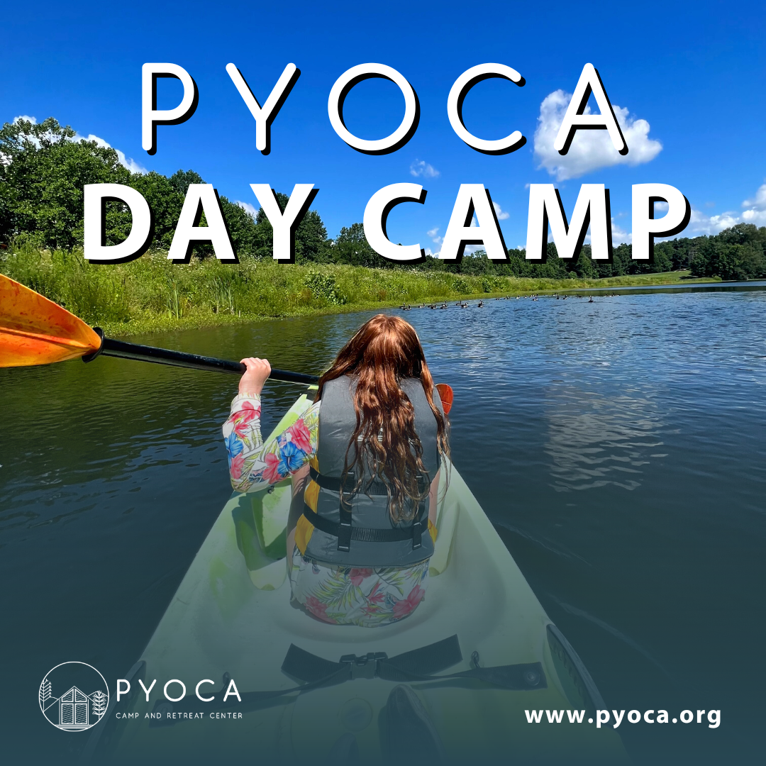 Pyoca Camp & Retreat Center - Explore, Grow, Rest, Play.